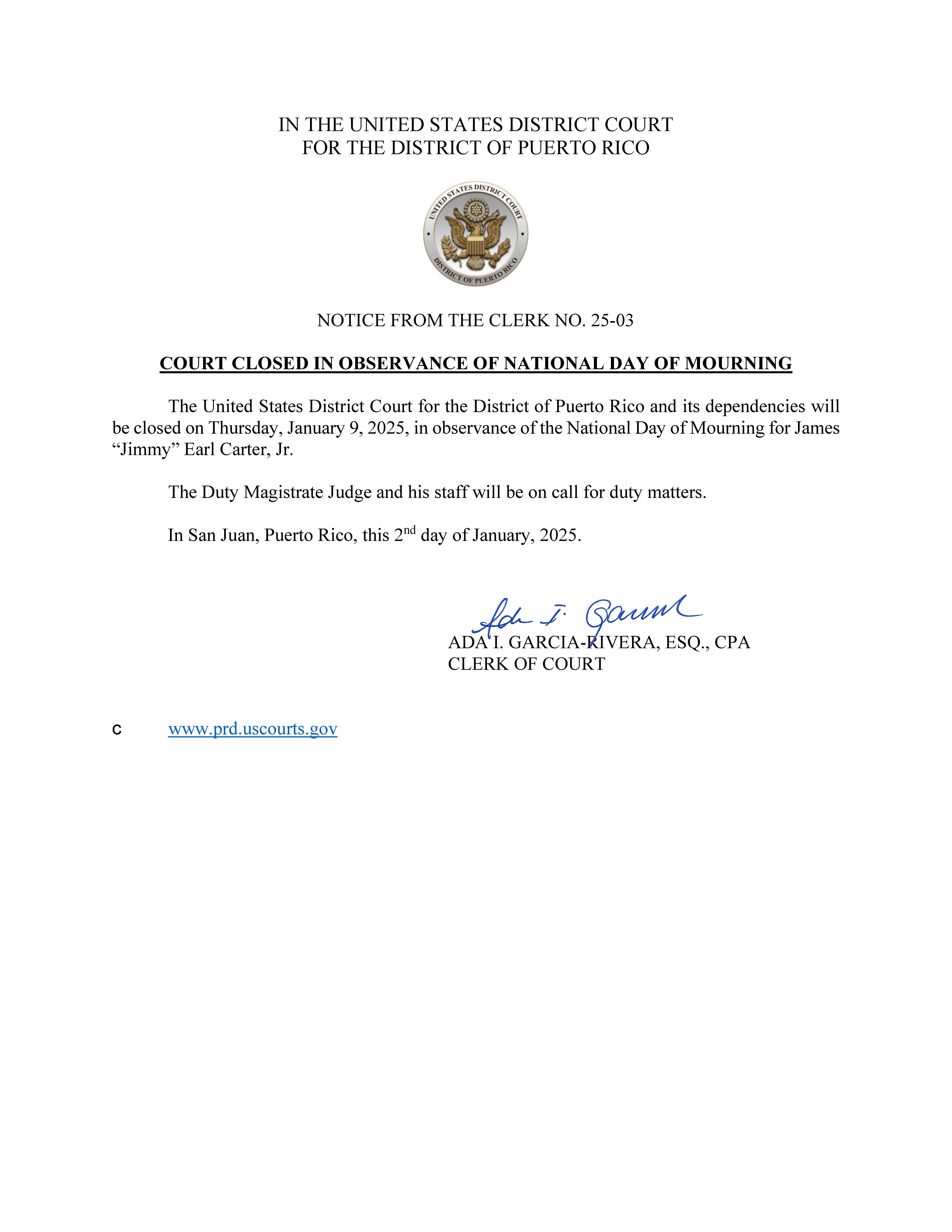 Notice from the Clerk 25-03: Court Closed in Observance of National Day of Mourning | District ...